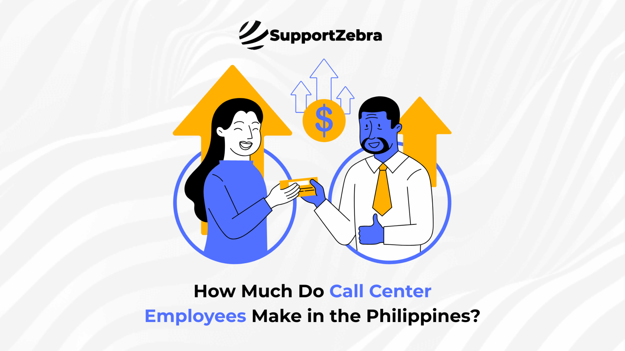 How Much Call Center Employees Make in the Philippines | SupportZebra