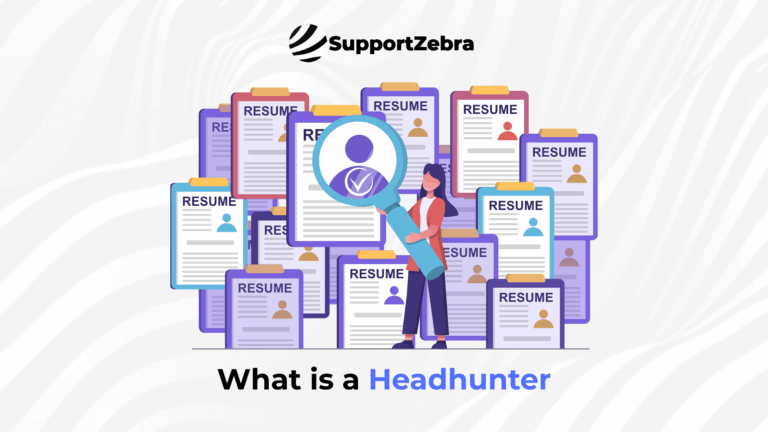 What is a Headhunter: A Comprehensive Guide | SupportZebra