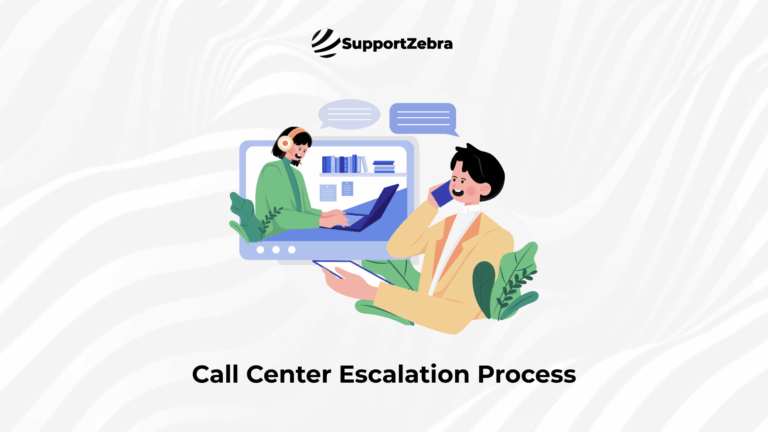A Complete Guide to the Call Center Escalation Process | SupportZebra