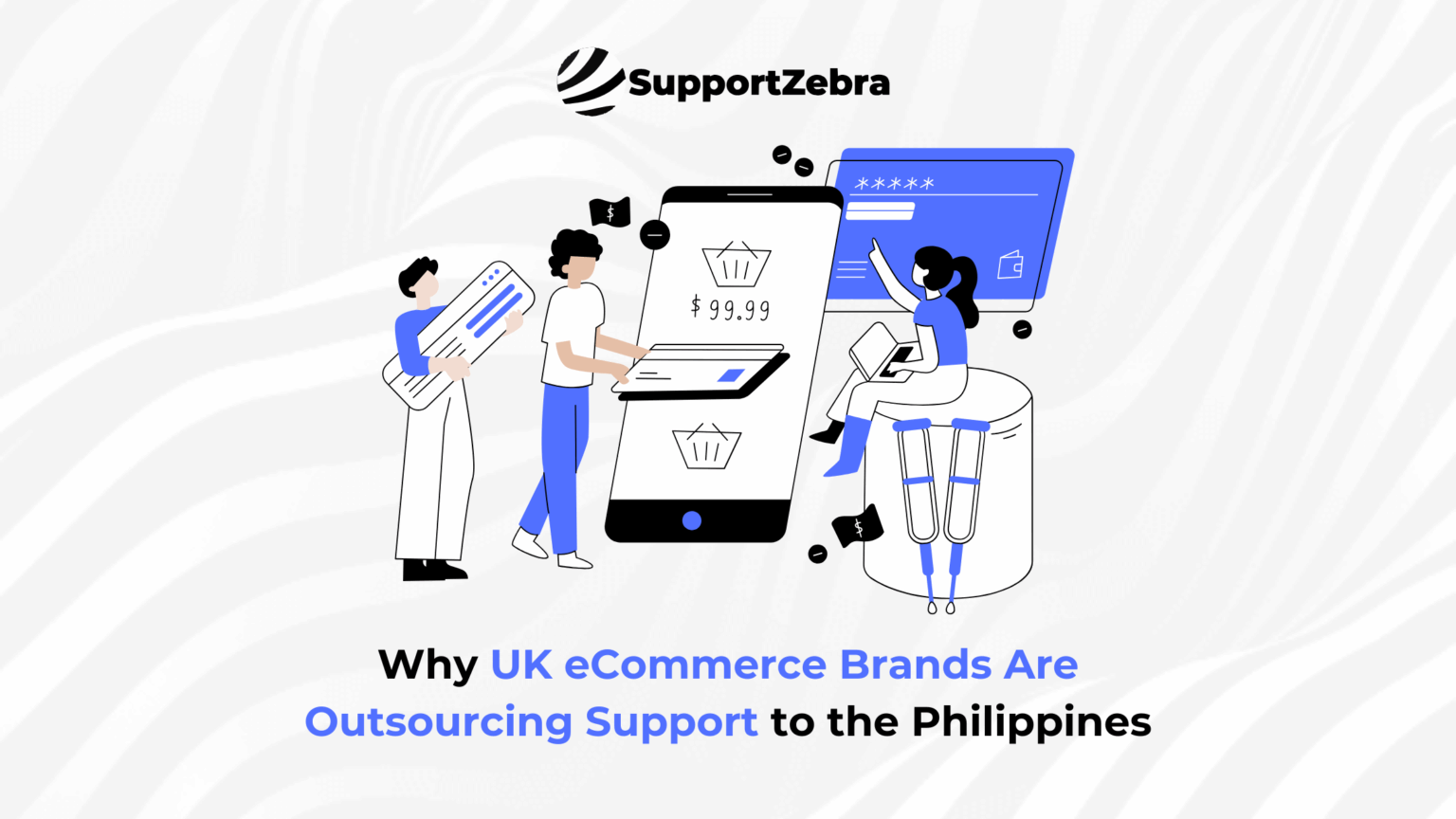 Why UK eCommerce Brands Are Outsourcing Support to the Philippines | SupportZebra